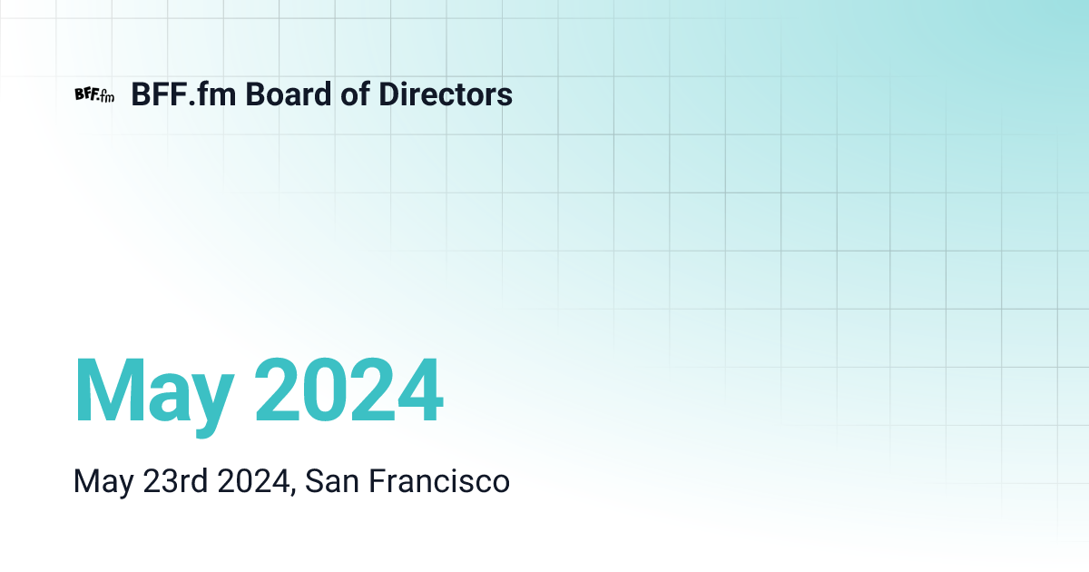 May 2024 | BFF.fm Board of Directors